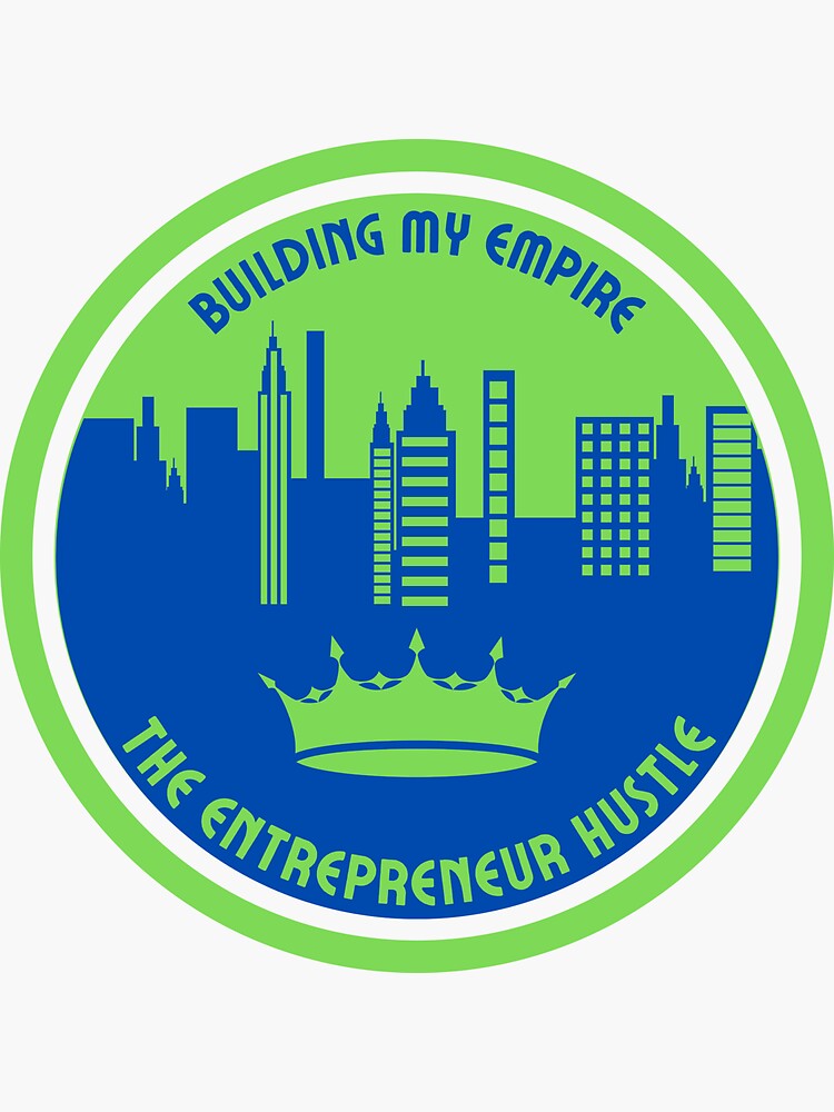 "Building My Empire (green)" Sticker for Sale by CarmelloCove | Redbubble