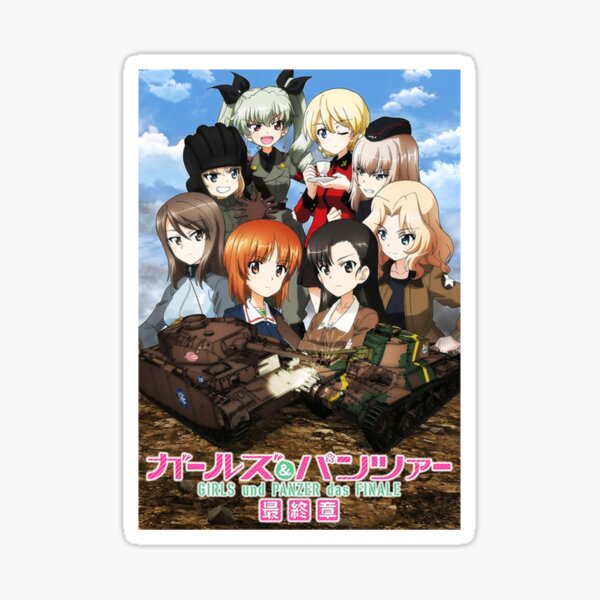 "Anime Girls Und Panzer The Finale " Sticker for Sale by AmyyyStudio ...