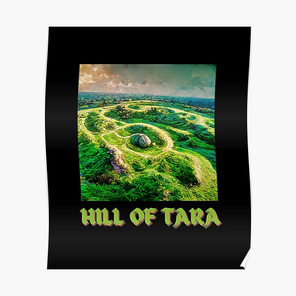 "Hill Of Tara Co Meath Ireland Irish Historic Site" Poster for Sale by ...