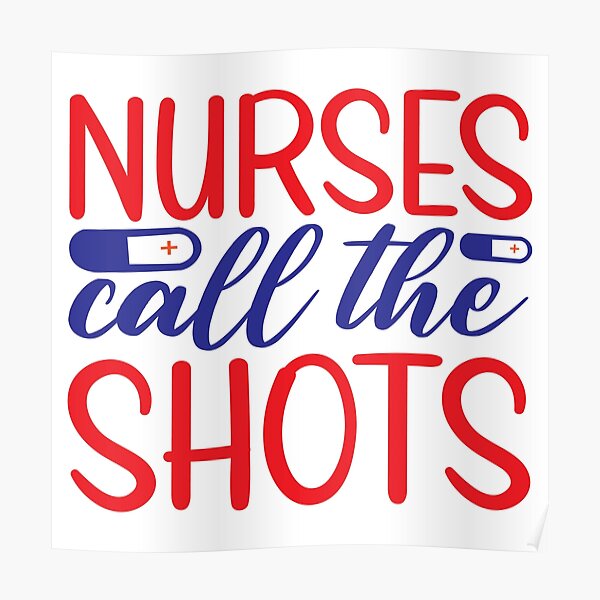 "Nurses Call the Shots funny nurse quote gifr for nurse love nursing ...
