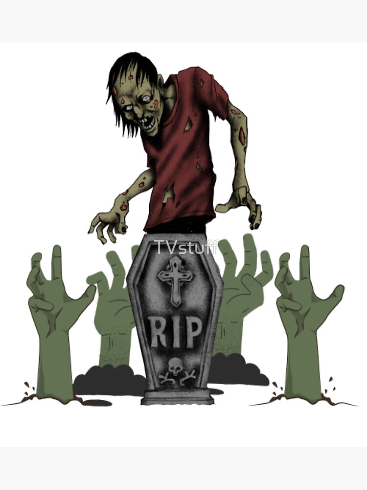 "Zombie RIP " Poster for Sale by TVstuff | Redbubble