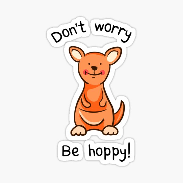 "don't worry be hoppy" Sticker for Sale by birdflydesign | Redbubble