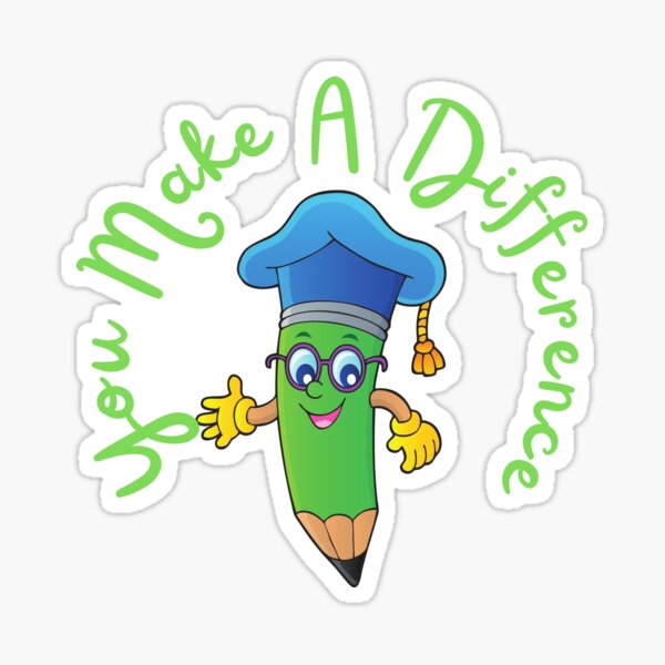 "Teacher - You Make a Difference" Sticker for Sale by Saimia | Redbubble