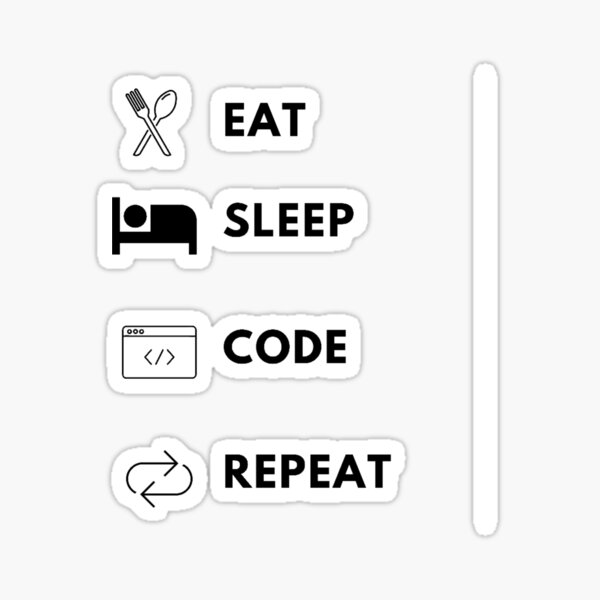 "Eat sleep code repeat developer life " Sticker for Sale by Asmalekie ...