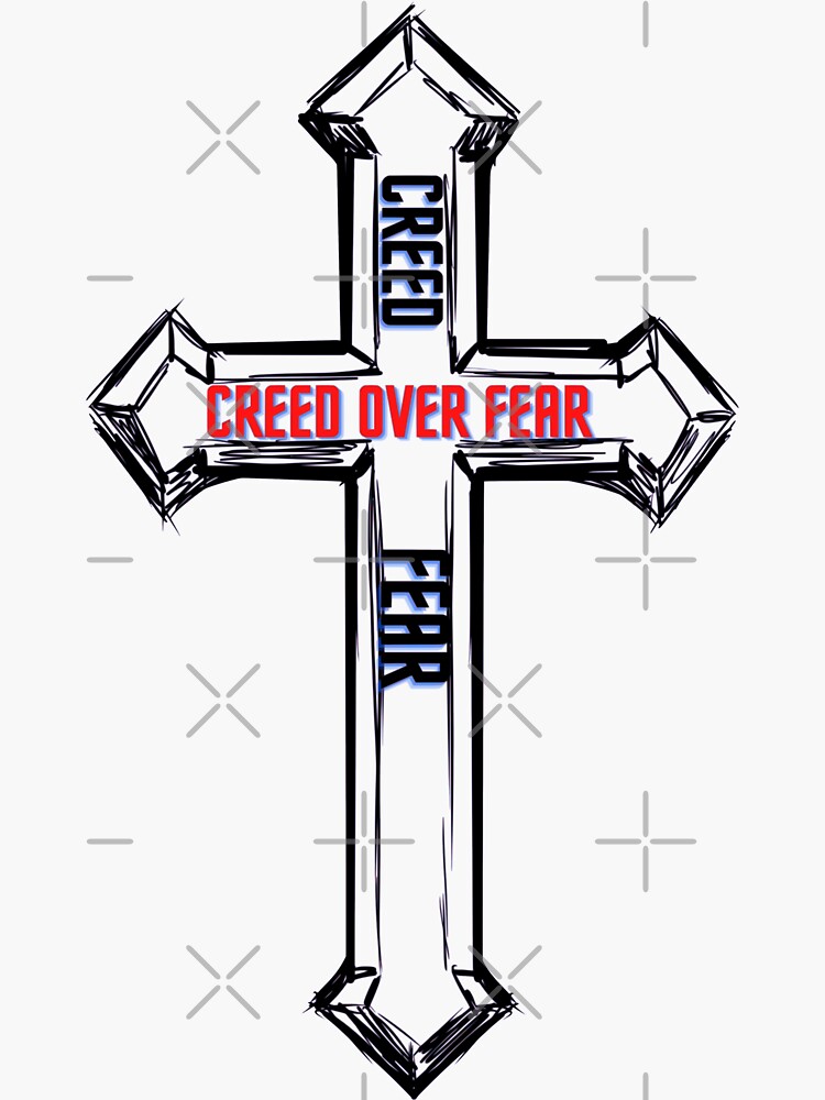 "Creed Over Fear" Sticker for Sale by BackToArt | Redbubble