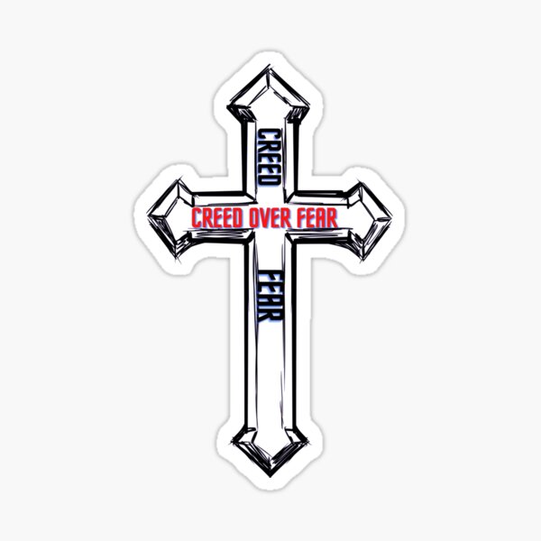 "Creed Over Fear" Sticker for Sale by BackToArt | Redbubble