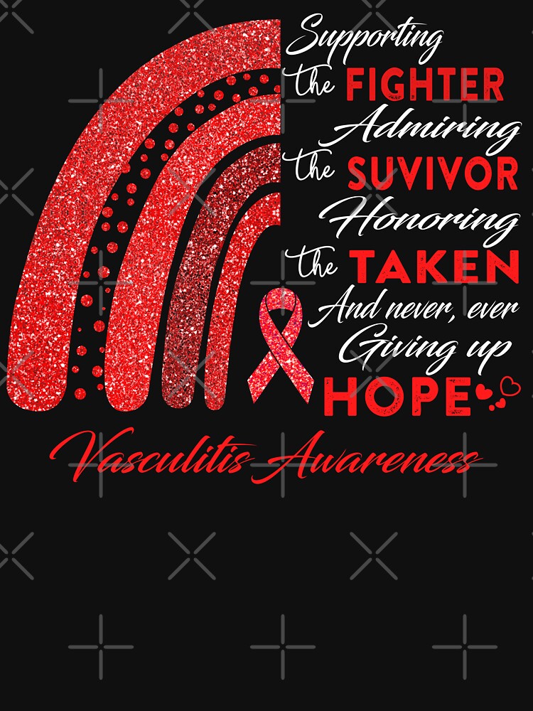 "Vasculitis Warrior Supporting Fighter Vasculitis Awareness" T-shirt ...