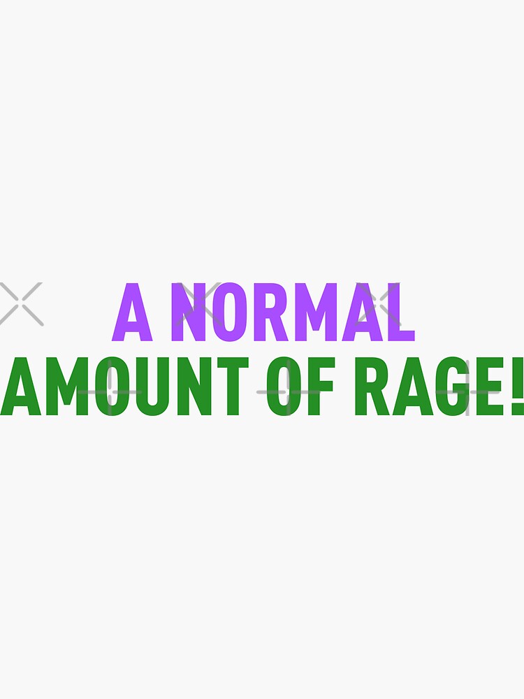 "A Normal Amount Of Rage! (Colors)" Sticker for Sale by FilipeFerreira ...