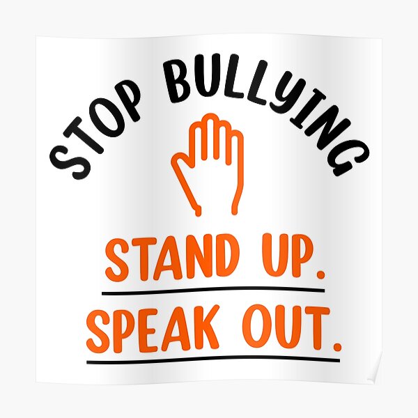 "Unity Day Stop Bullying Stand Up Speak Out " Poster for Sale by ...