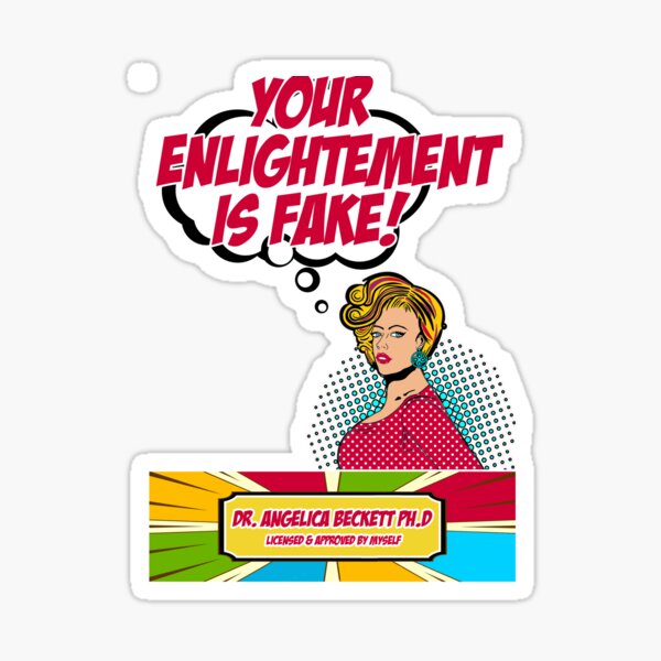 " DOCTOR BECKETT / YOUR ENLIGHTEMENT IS FAKE" Sticker for Sale by ...