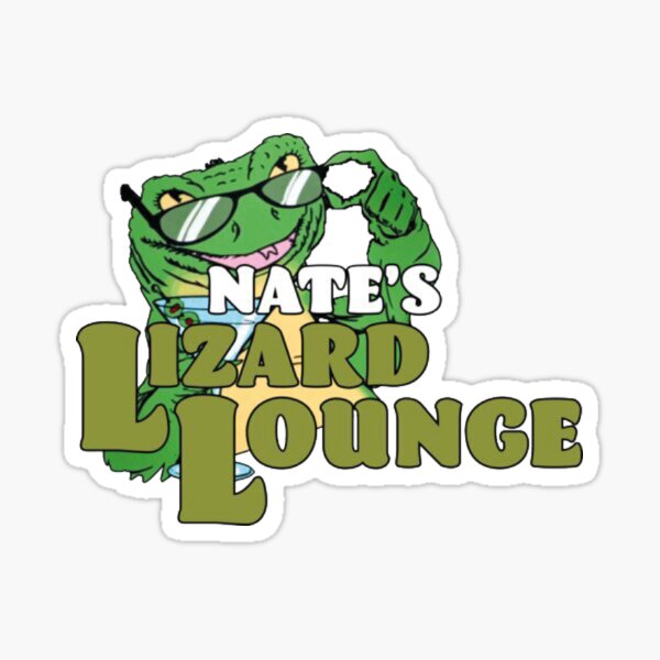 "Nate’s Lizard Lounge" Sticker for Sale by artonly4u | Redbubble