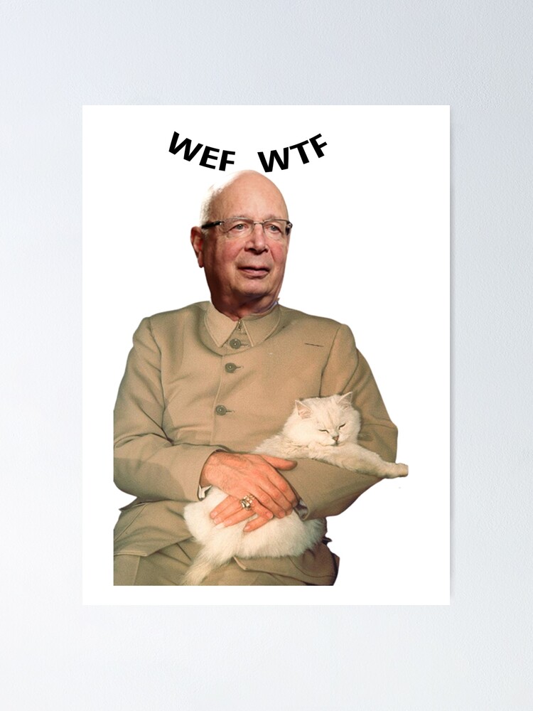 "Dr Evil Klaus Schwab WEF" Poster for Sale by CanadaWide | Redbubble
