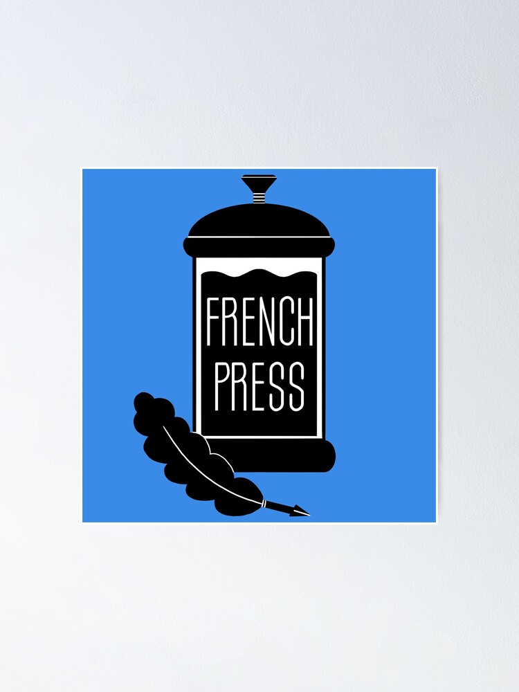 "French Press Logo Blue" Poster for Sale by Kozeniewski | Redbubble