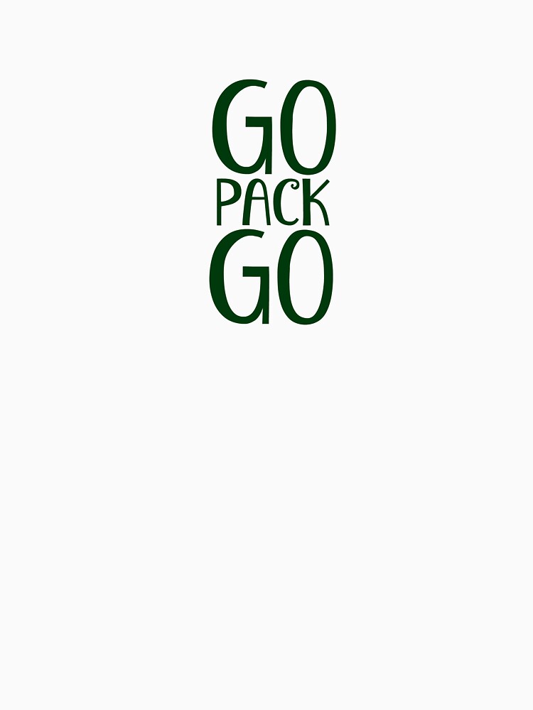 "Go Pack Go" T-shirt for Sale by nyah14 | Redbubble | aaron rodgers t ...
