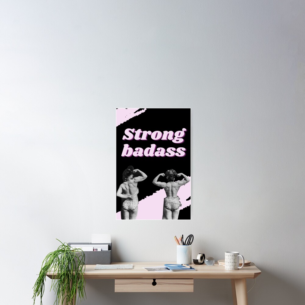 "Strong Badass Woman " Poster for Sale by TeeKid | Redbubble