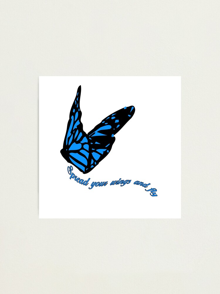 "Blue Butterfly | Inspirational Quote" Photographic Print by ...