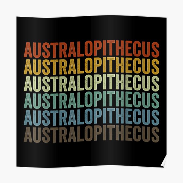 "Australopithecus Retro" Poster for Sale by Eloisebak | Redbubble