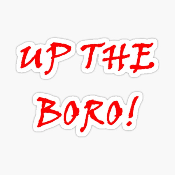 "Up the Boro " Sticker for Sale by damianevans6 | Redbubble