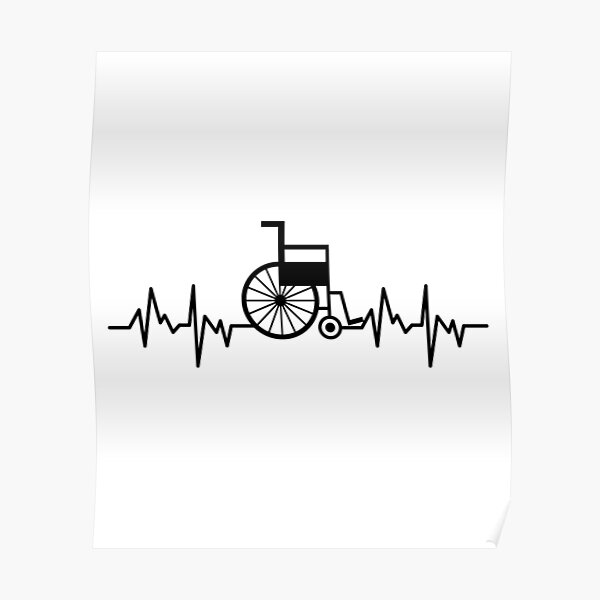 "Disability Awareness Gift Wheelchair Heartbeat" Poster by miracletee ...