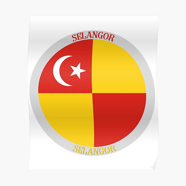 "Malaysian State of Selangor" Poster for Sale by FedSherDesign | Redbubble