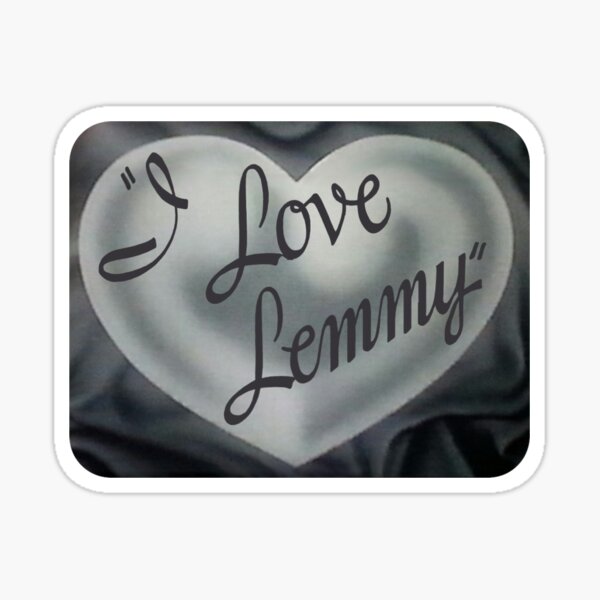 "I Love Lemmy" Sticker for Sale by kbean63 | Redbubble