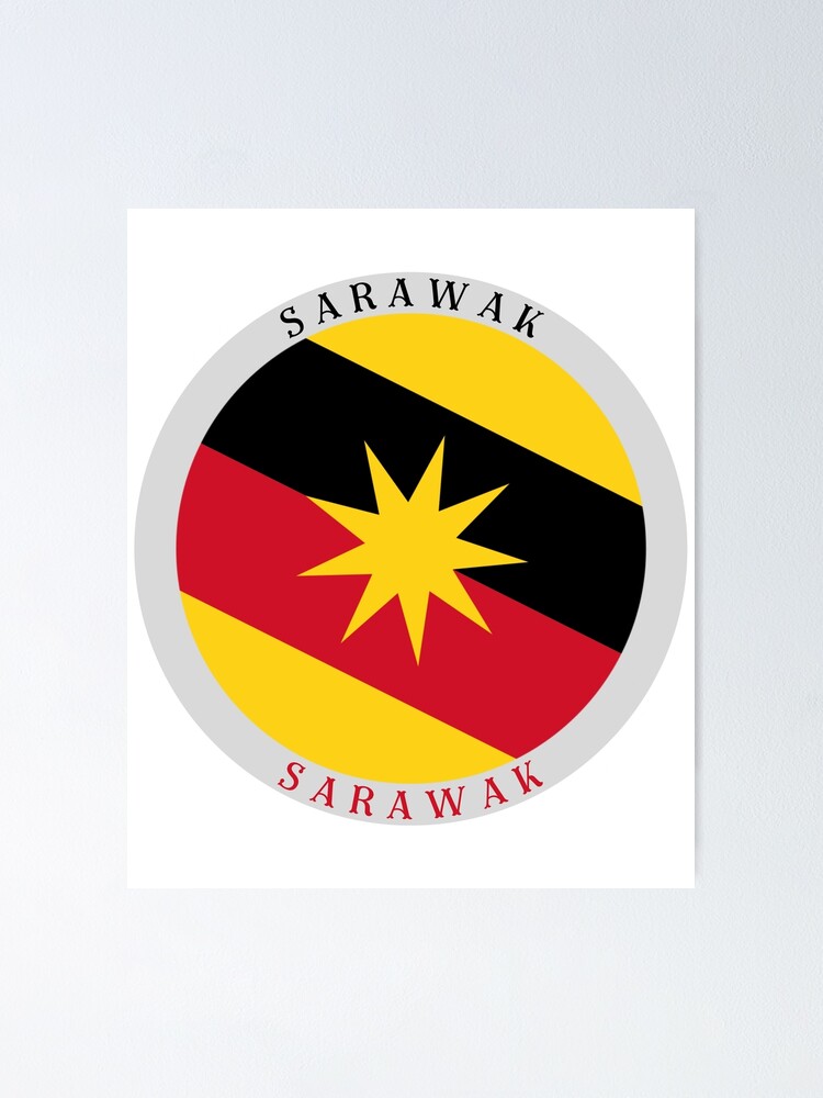 "Malaysian State of Sarawak" Poster for Sale by FedSherDesign | Redbubble