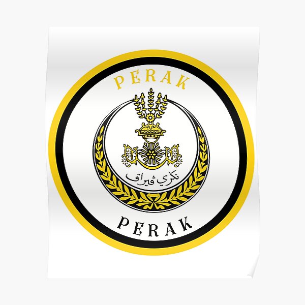 "Malaysian State of Perak" Poster for Sale by FedSherDesign | Redbubble