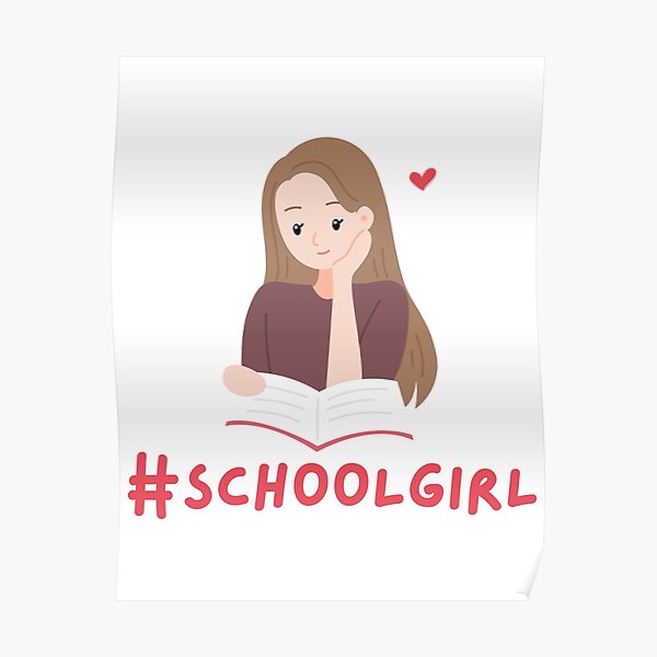 "Schoolgirl! School Girl! Study, Back-to-school, Reading" Poster for ...