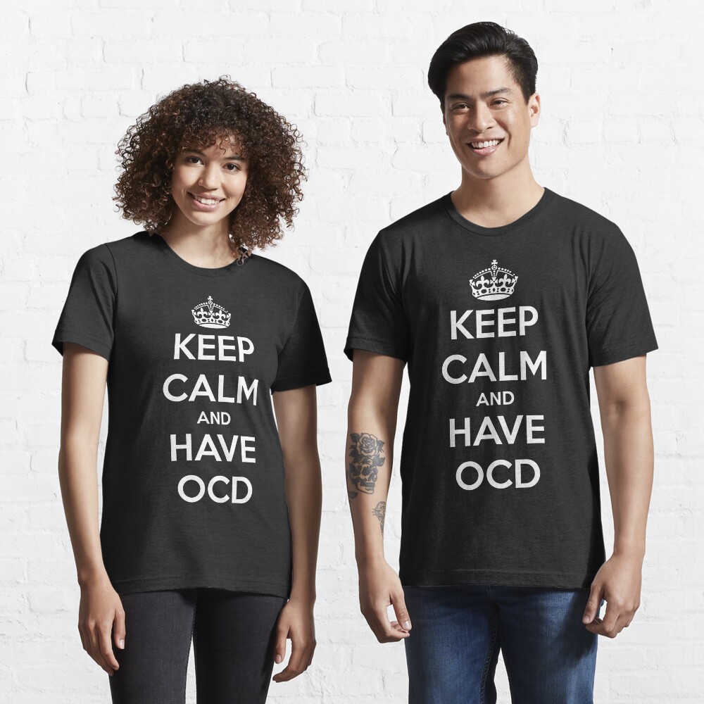 "KEEP CALM and HAVE OCD" T-shirt by abstractee | Redbubble | ocd t ...