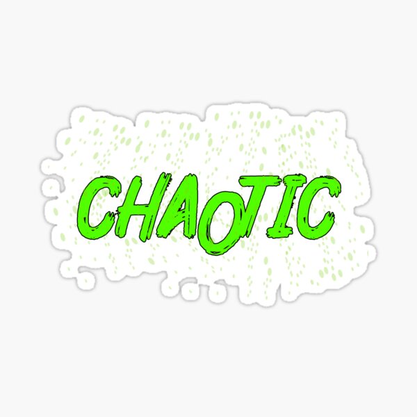 "Chaotic" Sticker for Sale by 1yotta | Redbubble