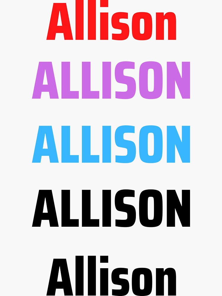 "Allison" Sticker for Sale by PODdezaine | Redbubble