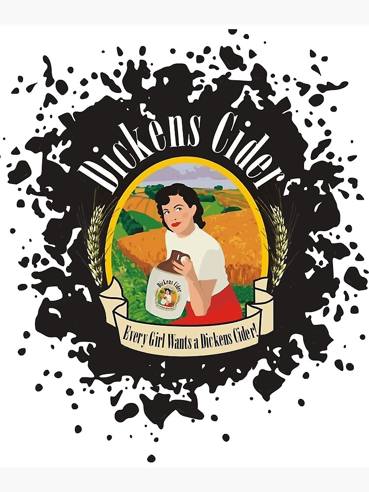 "Dickens Cider " Poster for Sale by ErtelCreationz | Redbubble