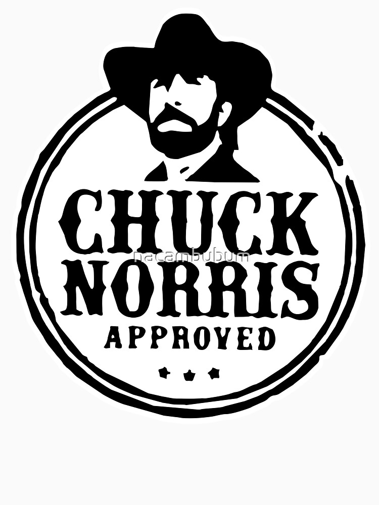 "CHUCK NORRIS" T-shirt by nacambubum | Redbubble