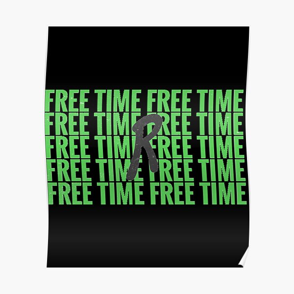 "free time ruel lyrics " Poster for Sale by PosterArtT55 | Redbubble