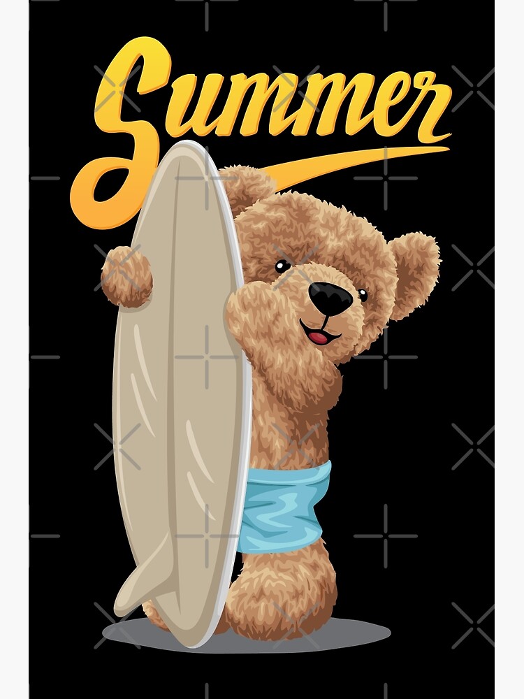 "Teddy bear with surfboard at summer holiday" Poster for Sale by ...