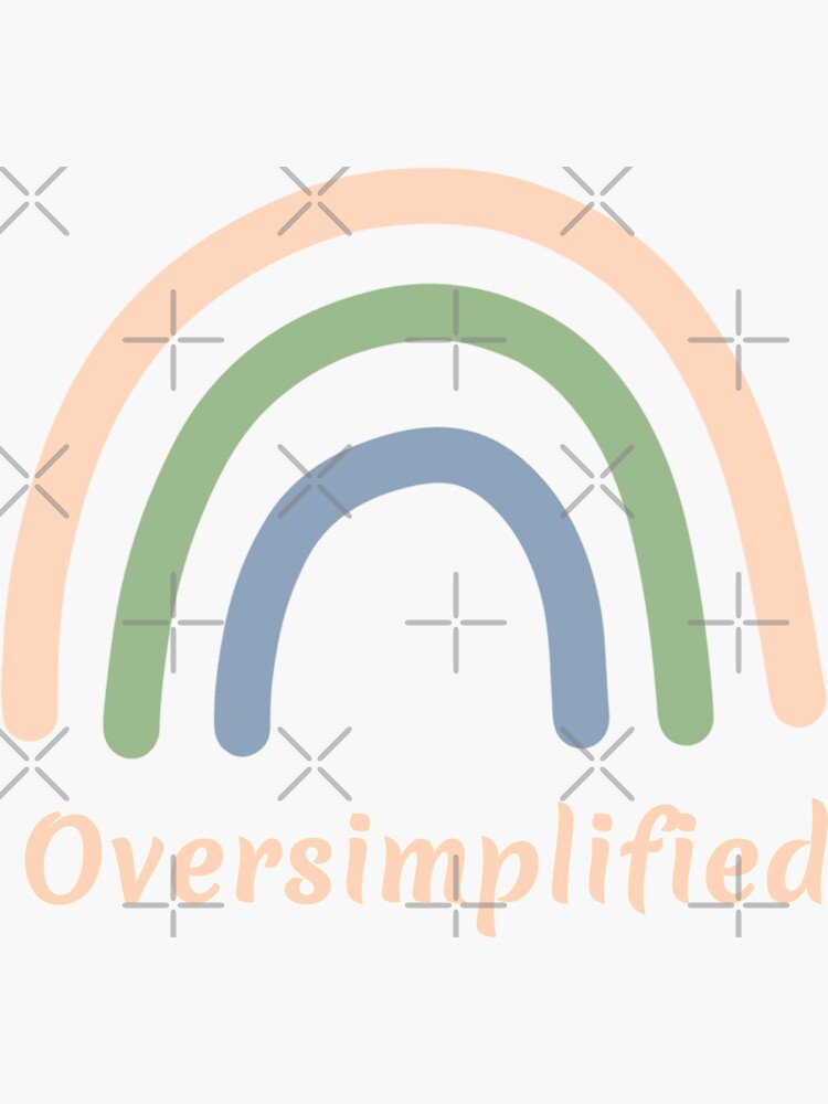 "Oversimplified" Sticker for Sale by Sakshi-S | Redbubble