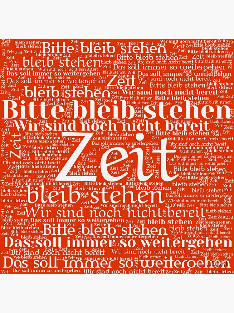 "Zeit - Wir sind noch nicht bereit (inspired by Rammstein)" Sticker for ...