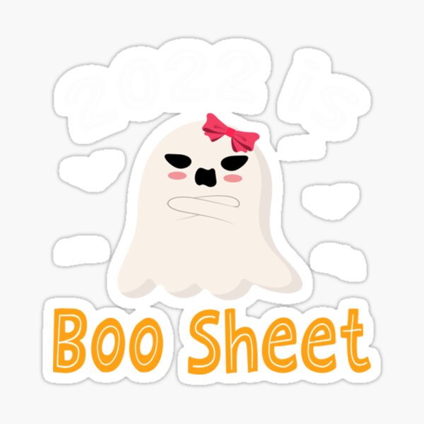 "Meme Halloween 2022 Is Boo Sheet" Sticker for Sale by Trostberger ...