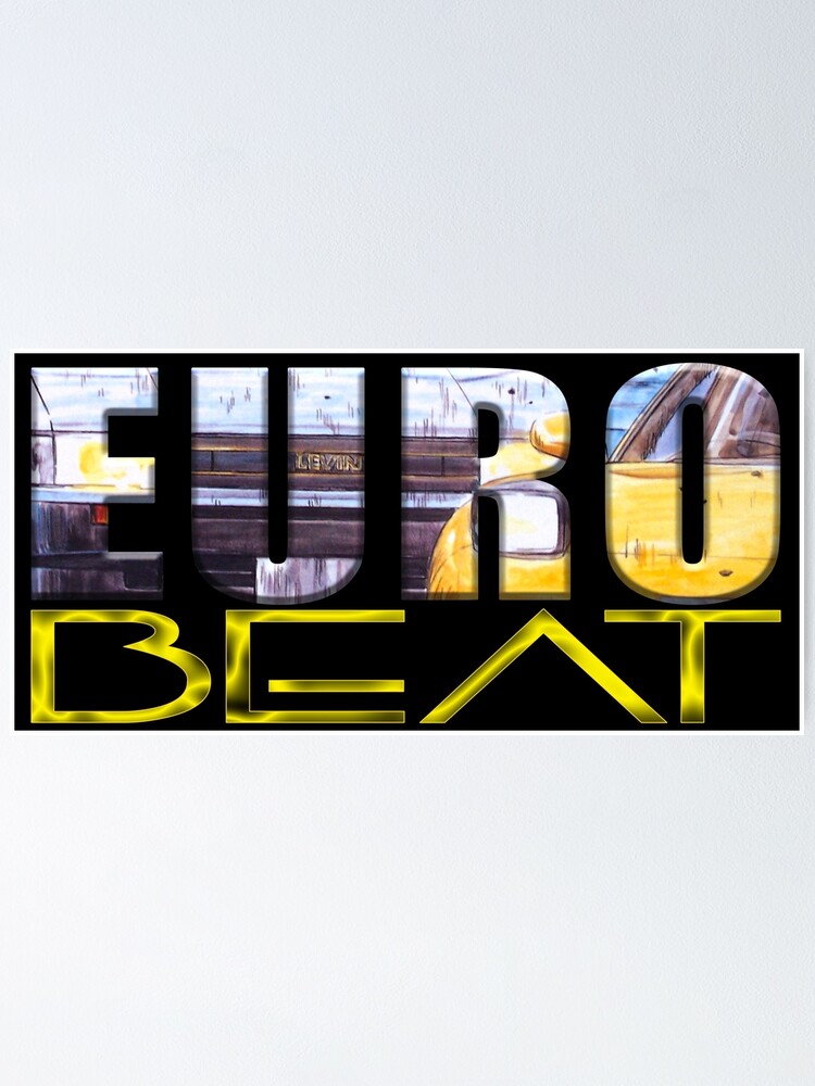 "AE86 Levin - EUROBEAT" Poster by dsgcreations | Redbubble