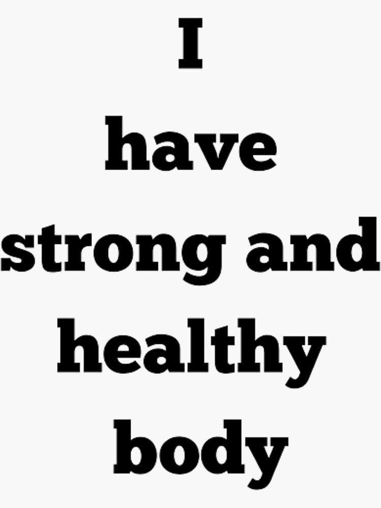 "Strong and healthy body" Sticker for Sale by PiyushBattul | Redbubble
