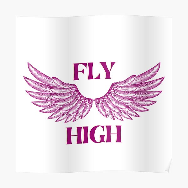 "Fly High Motivational Art Design" Poster for Sale by JayRaman | Redbubble