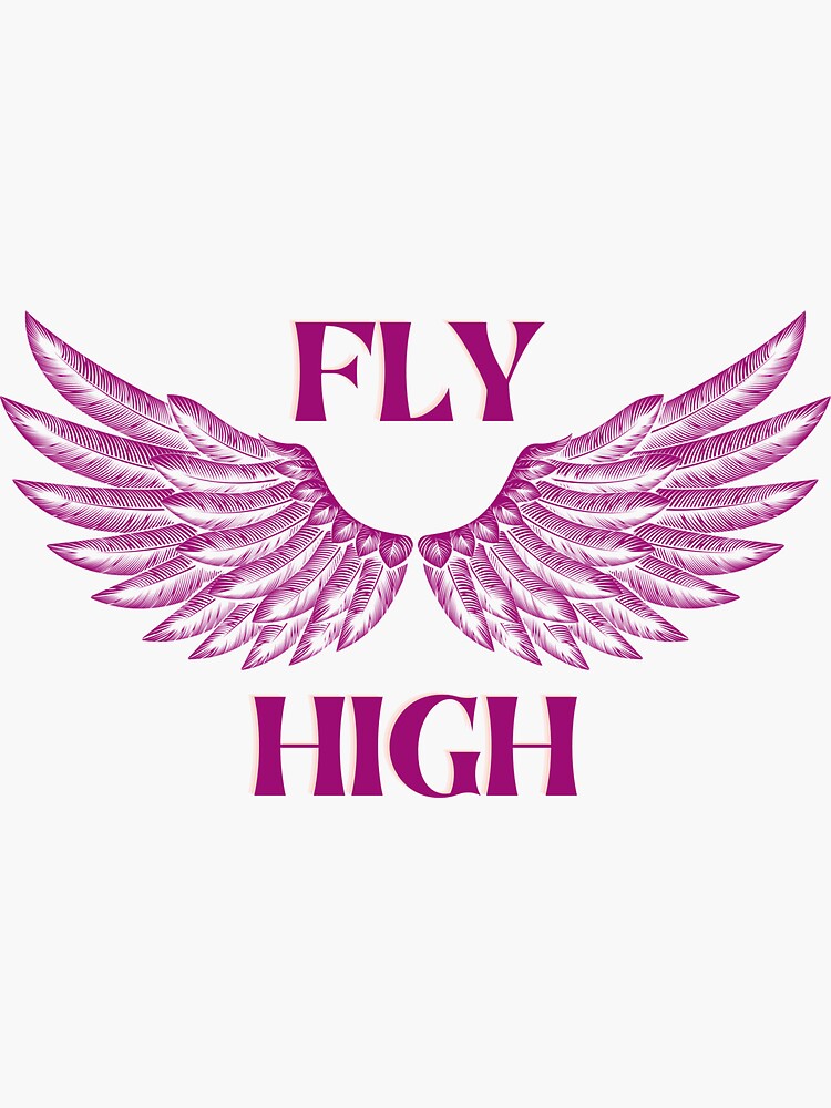 "Fly High Motivational Art Design" Sticker for Sale by JayRaman | Redbubble