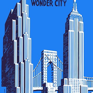 "Wonder City NYC" Poster for Sale by widmore | Redbubble
