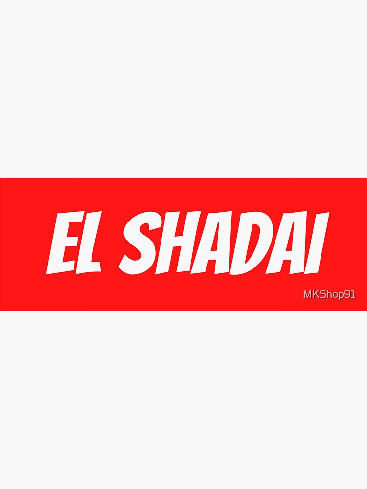 "El Shadai Best Word Template Design" Sticker for Sale by MKShop91 ...