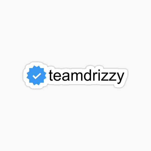 "verified team drizzy" Sticker for Sale by Amirarocks10 | Redbubble