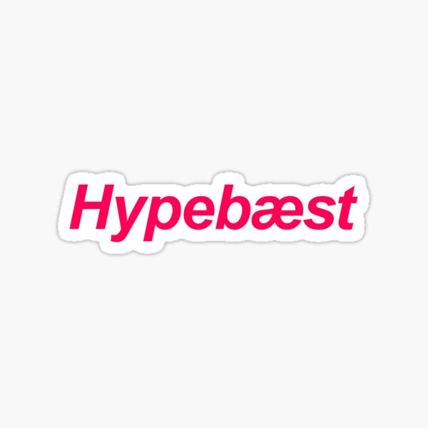 Hypebeast Stickers | Redbubble