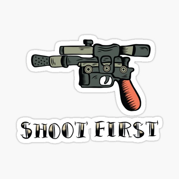 Shoot First Stickers | Redbubble