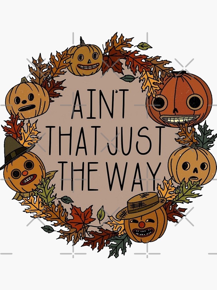 "ain't that just the way, over the garden wall beast" Sticker for Sale ...