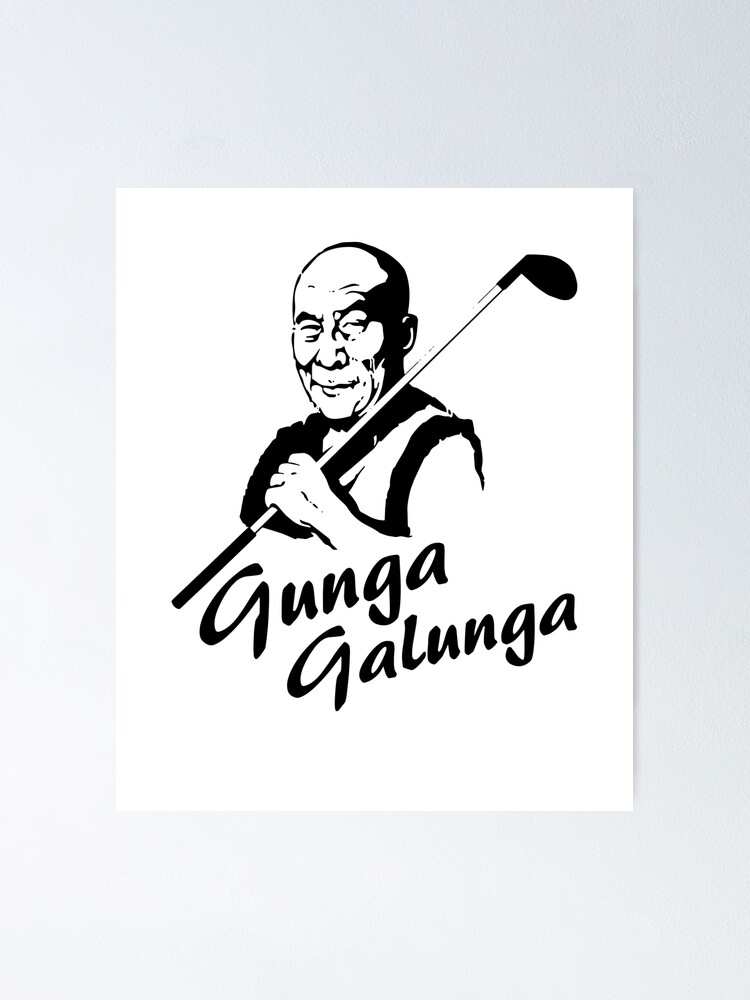 "Gunga Galunga" Poster for Sale by emilyes92 | Redbubble