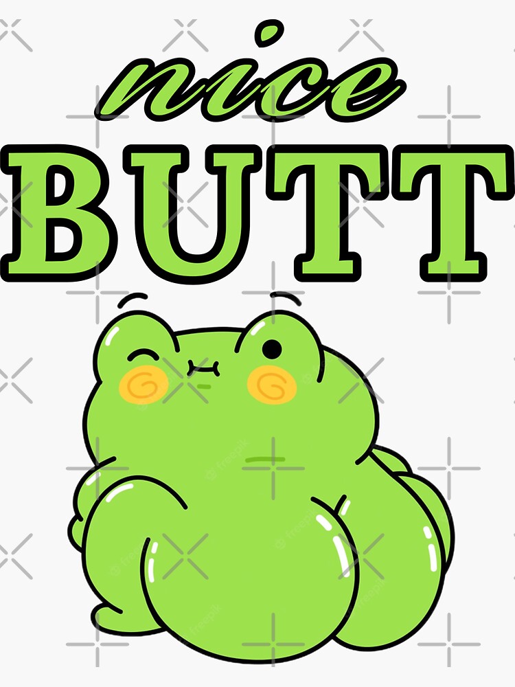Nice Butt Frog Butt Sticker For Sale By Lulustee Redbubble